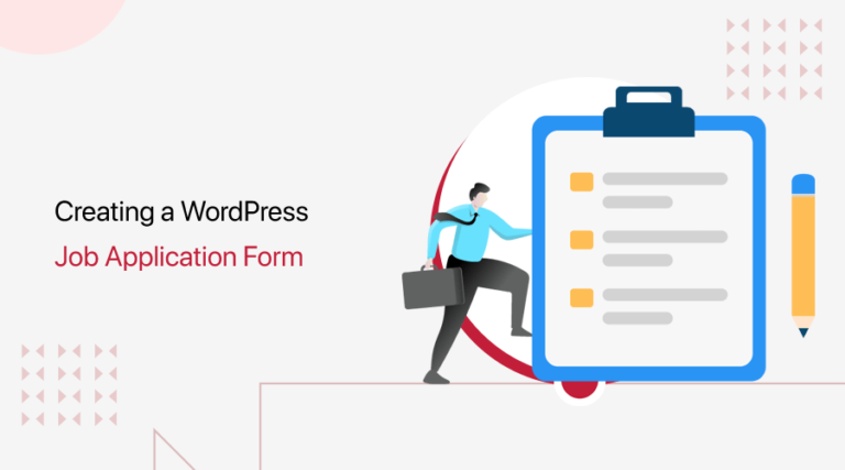How to Create a Job Application Form in WordPress Easily?