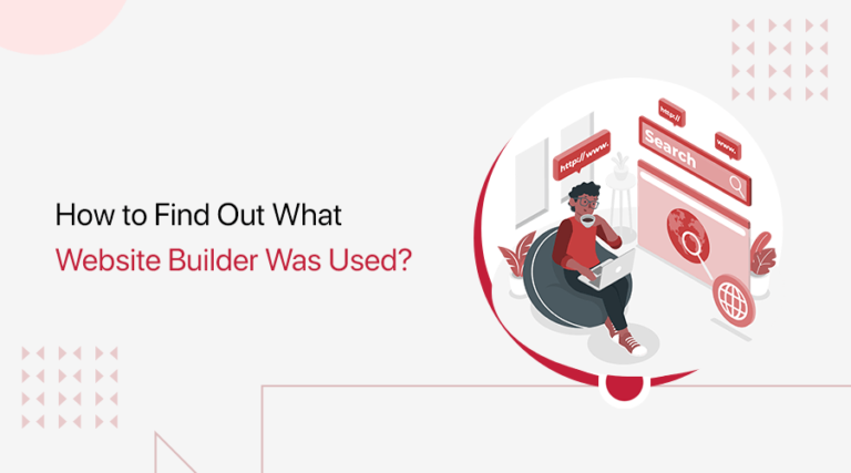 How to Find Out What Website Builder Was Used?