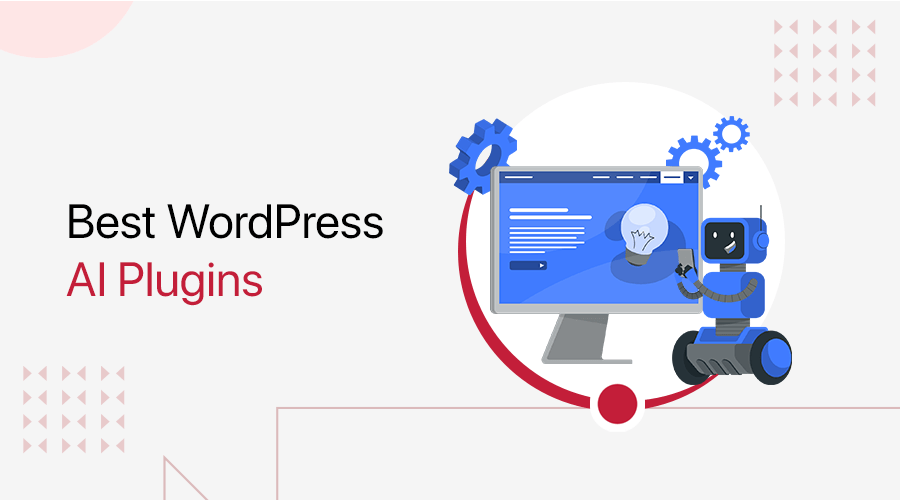15 Best WordPress AI Plugins for 2023 (Free + Paid) - SiteNerdy