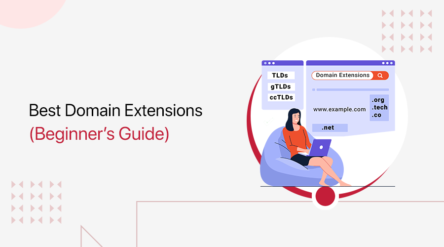What are the Best Domain Extensions? (Full Guide) - SiteNerdy